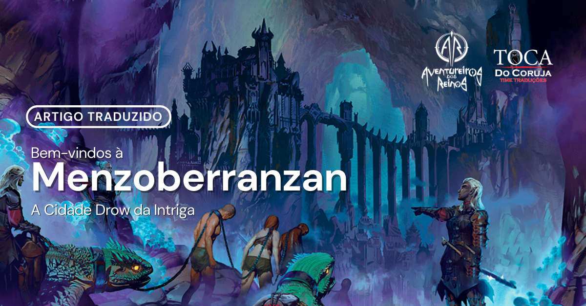 Menzoberranzan – Aventureiros dos Reinos